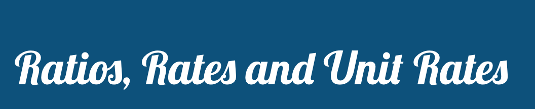 Ratios, Rates, and Unit Rates 7th Grade Flashcard | Wayground
