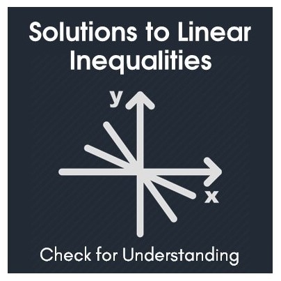 Solutions to Linear Inequalities Flashcards